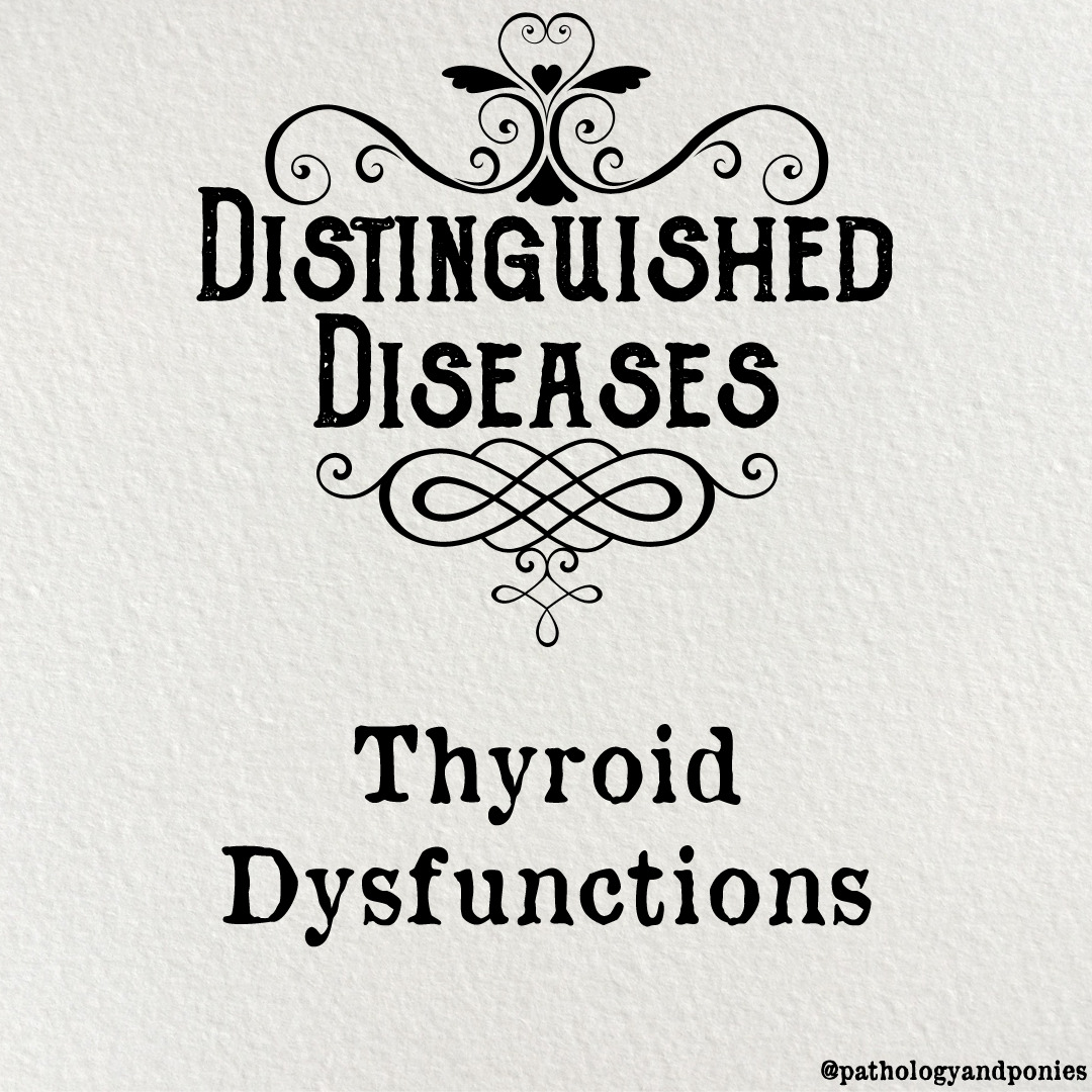 Thyroid Dysfunctions - Pathology and Ponies